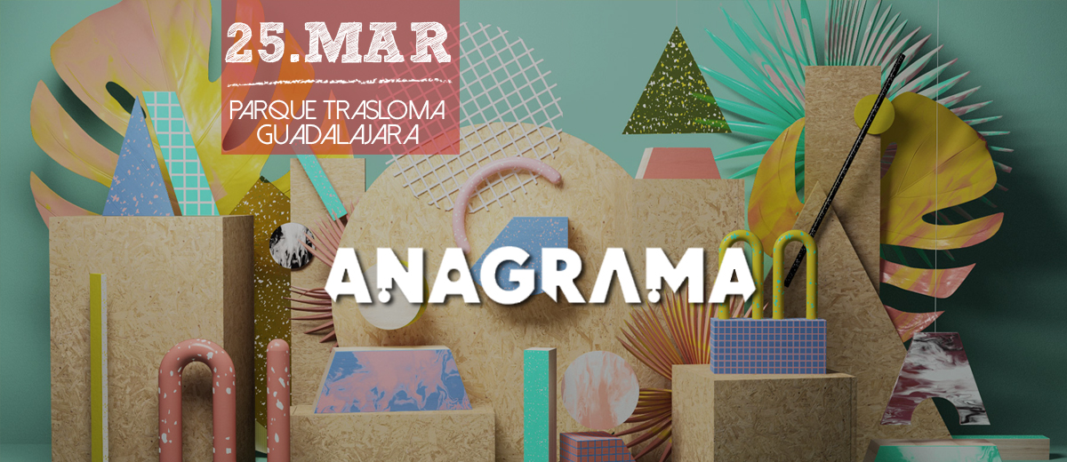 Corona Anagrama 2017 | 25 de Marzo | Parque Trasloma