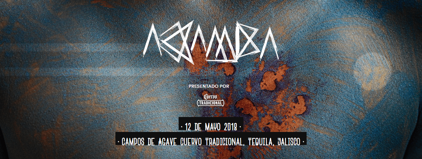 Festival Akamba | 12 de Mayo 2018 | Campos de Agave Cuervo Tradicional ...